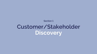 Va_Customer/Stakeholder Discovery | PPT