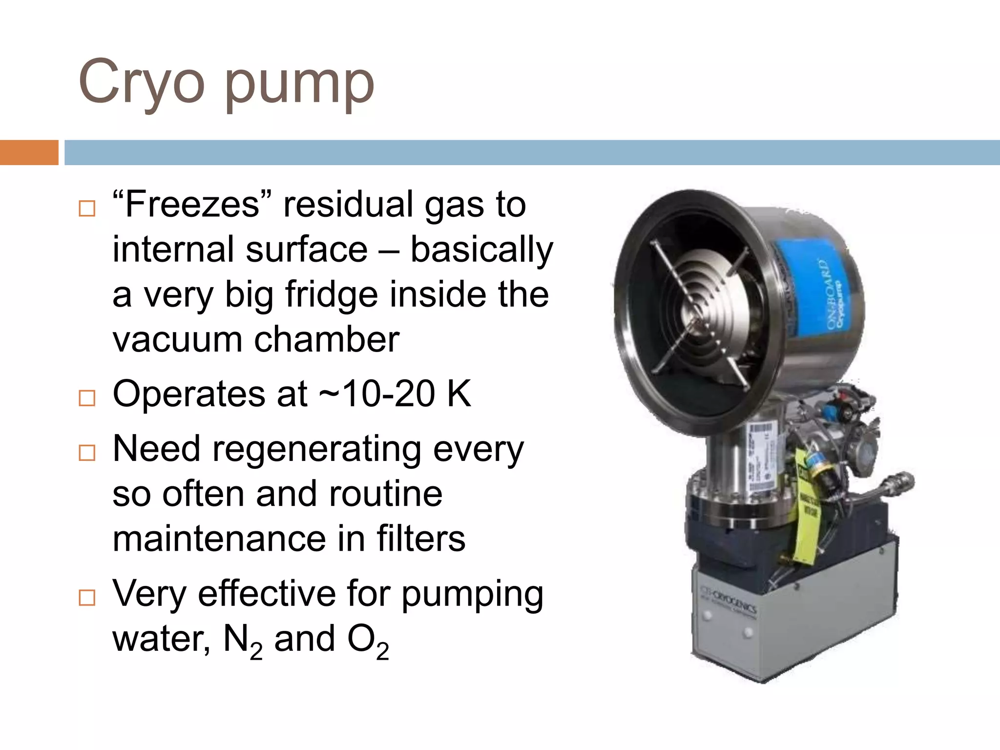 Vacuum Science and Technology for Thin Film Device Processing | PPTX
