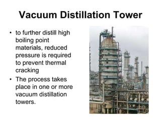 vacuum-distillation and it's principle. How it is used in petroleum ...