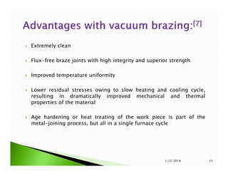 Vacuum and hydrogen brazing | PPT