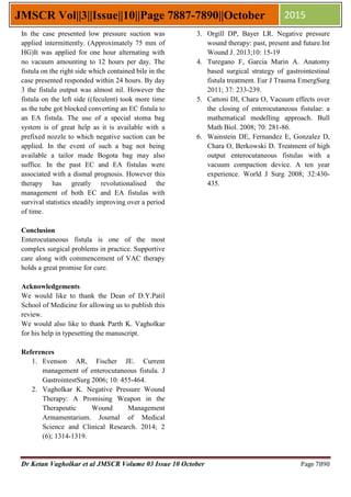 Vacuum Assisted Closure (VAC): A Promising Therapeutic Tool for ...