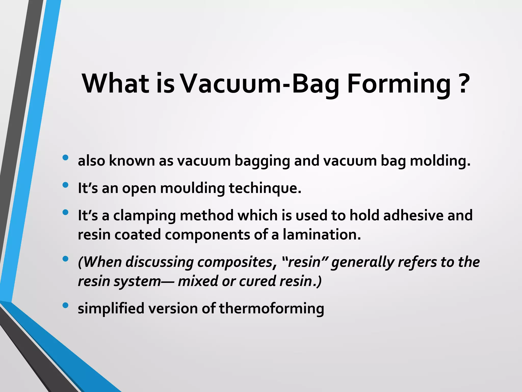 Vacuum bag forming and pressure bag forming | PDF