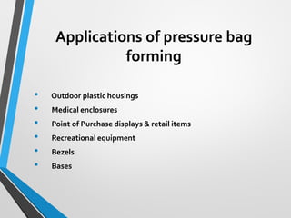 Vacuum bag forming and pressure bag forming | PPT | Free Download