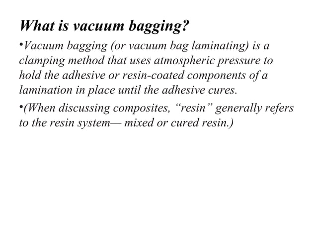 Vacuum bag molding | PPT