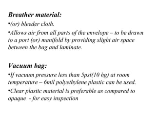 Vacuum bag molding | PPT | Free Download