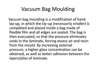 Vacuum bag moulding and compression moulding technique | PPT