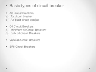 Vacuum circuit breaker selection of circuit breakers | PPTX