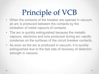 Vacuum circuit breaker selection of circuit breakers | PPTX