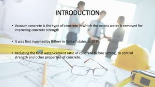 Vacuum concrete | PPTX