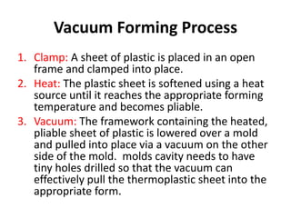 Vacuum Forming slides, process, types .pptx