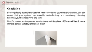 Vacuum Filter Screens_ Essential Components for Industrial Filtration.pptx