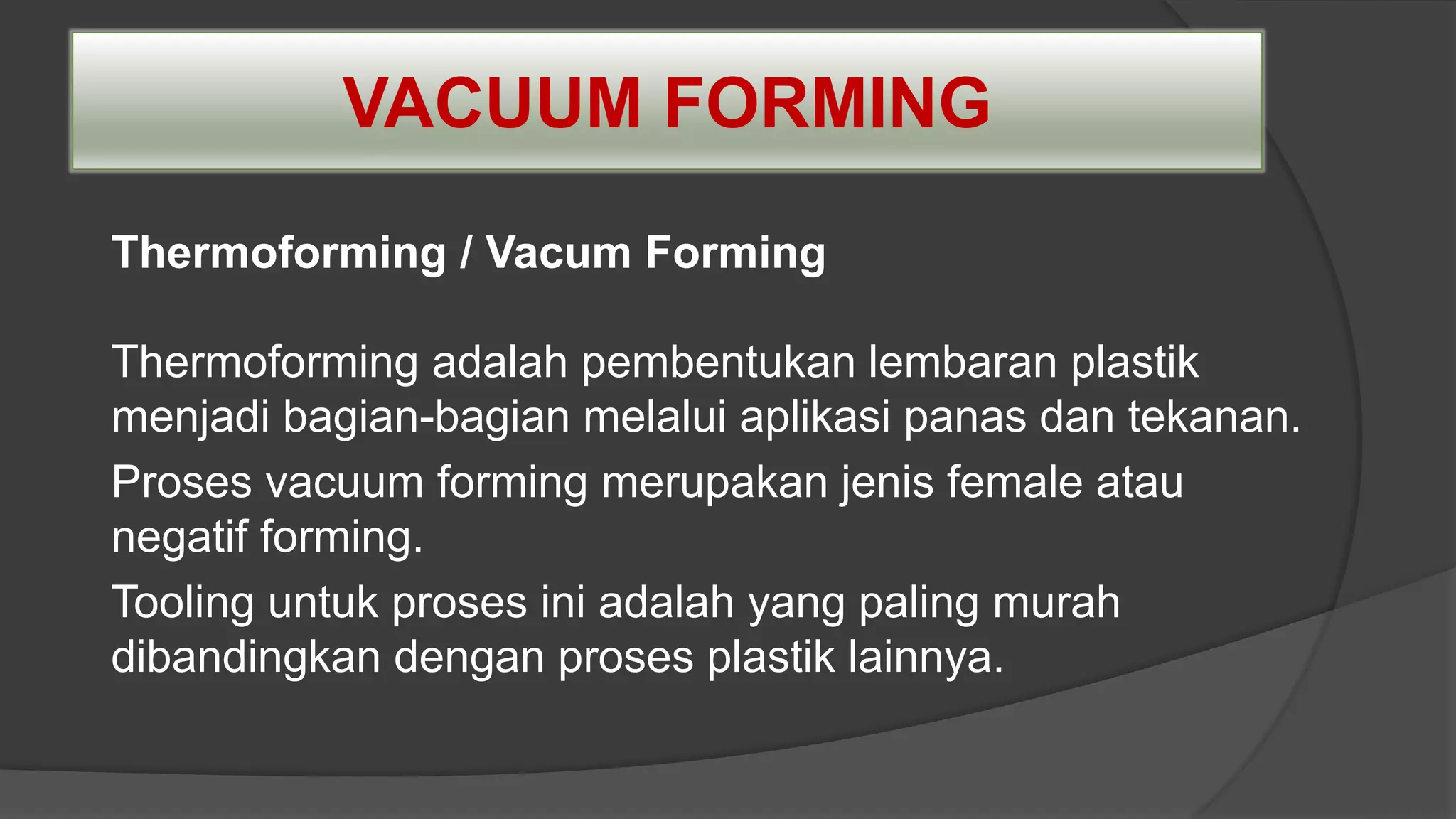 Vacuum forming | PPTX