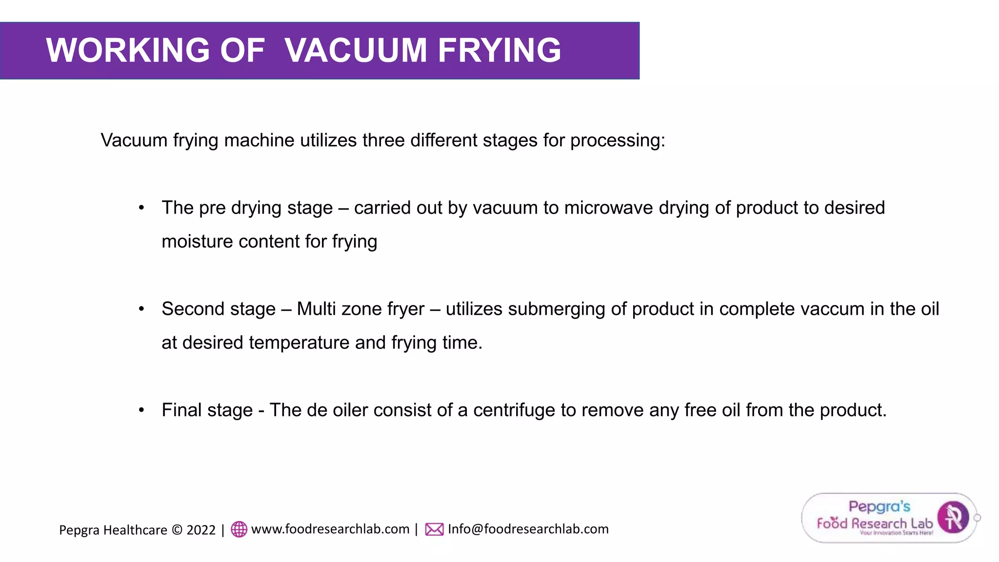 Vacuum frying - FoodResearchLab | PPTX