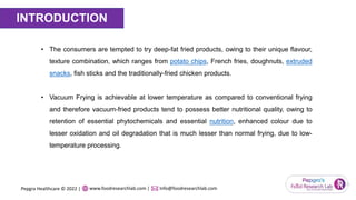 Vacuum frying - FoodResearchLab | PPTX