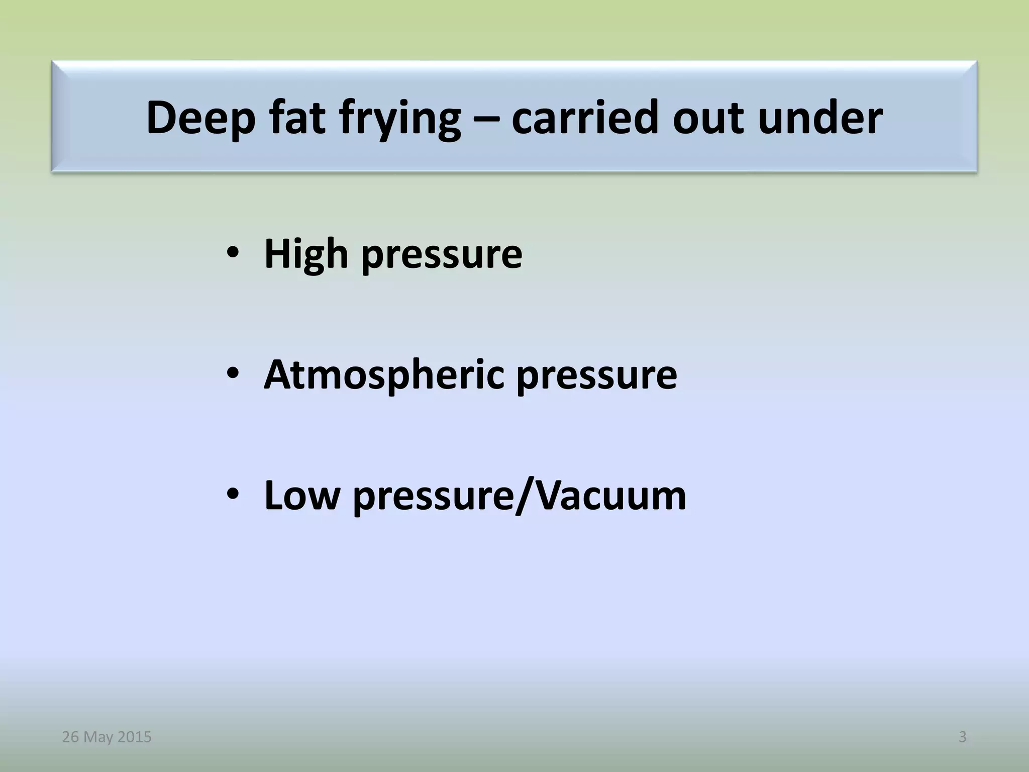 Vacuum frying technology | PPTX