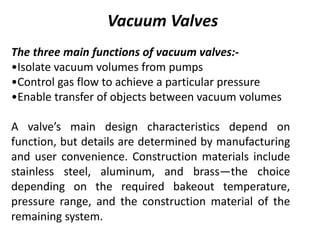 Vacuum gauge and valves | PPTX