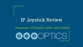 Vaddio PCC Premier Comparison w/ SONY, PANASONIC and PTZOPTICS IP ...