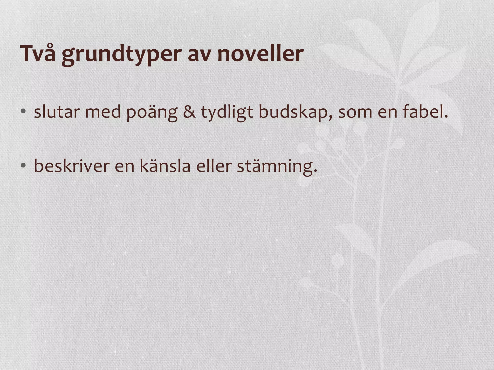 Vad är en novell | PPTX | Romance | Genres