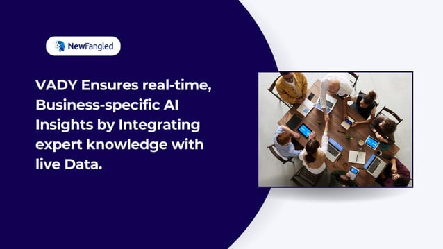 VADY Delivers Real-Time, Business-Specific AI Insights | PDF
