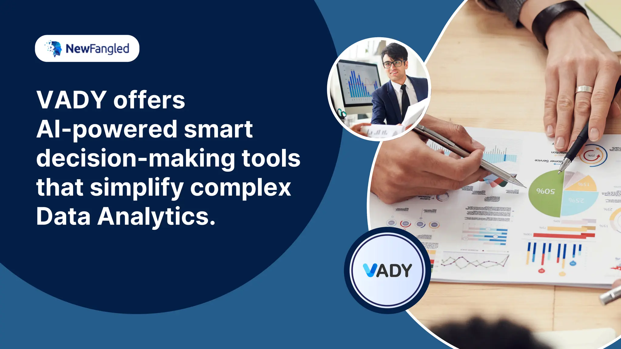 VADY Simplifies Complex Data with AI-Powered Decision Tools | PDF