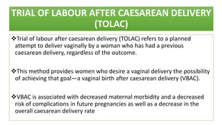 Vaginal Birth after caesarean section by Dr. Elioba J. Raimon | PPT