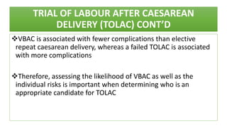 Vaginal Birth after caesarean section by Dr. Elioba J. Raimon | PPTX