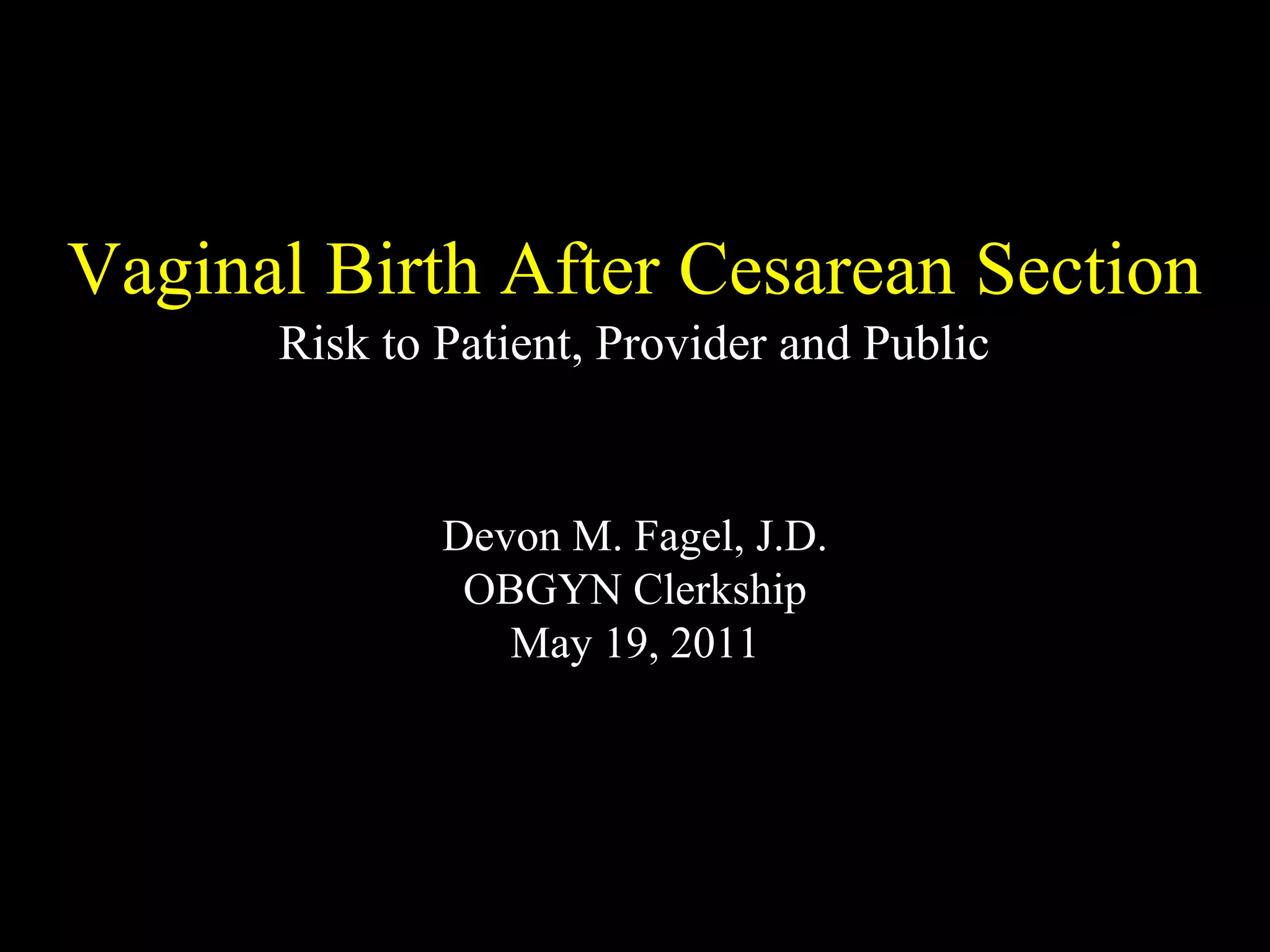 Vaginal Birth After Cesarean | PPTX