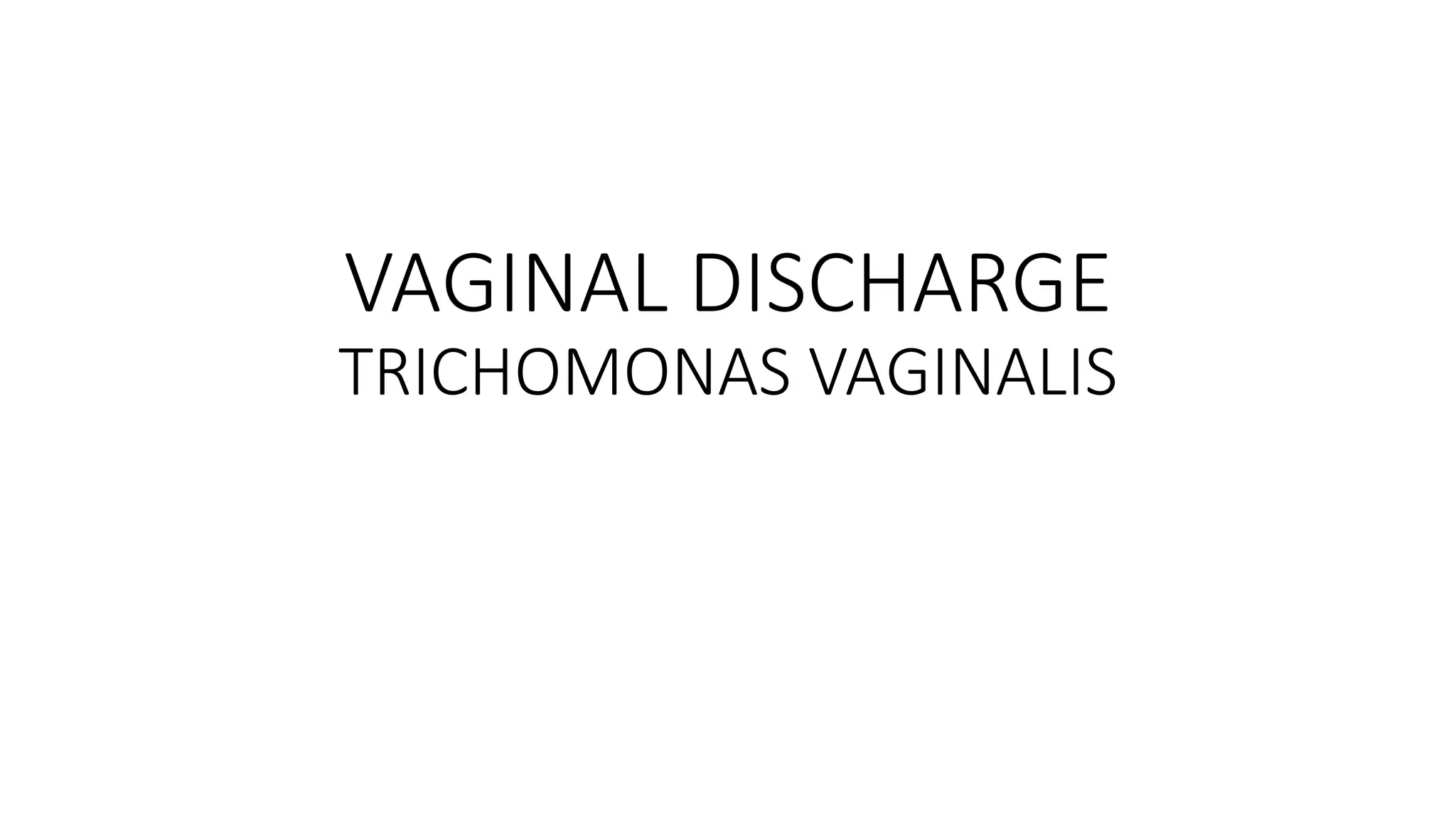 TRICHOMONIASIS | PPTX