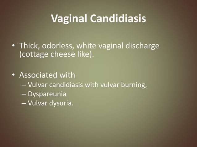 Vaginal Discharge And Pruritis Vulvae