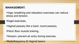 VAGINAL FLATULENCE.pptx