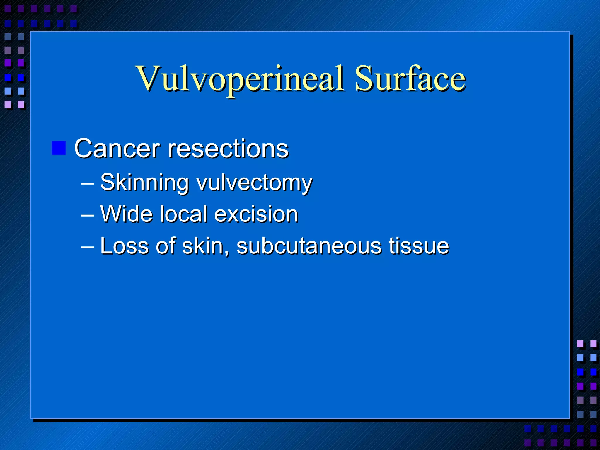 Vaginal & genitourinary reconstruction | PPT