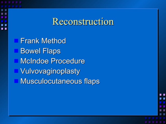 Vaginal & genitourinary reconstruction | PPT | Death, Injury, or ...