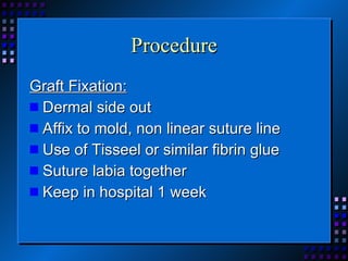 Vaginal & genitourinary reconstruction | PPT