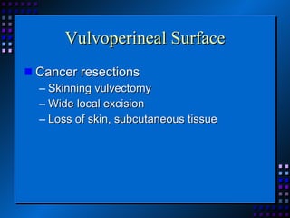 Vaginal & genitourinary reconstruction | PPT