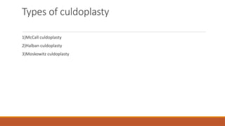 VAGINAL HYSTERECTOMY with EXTERNAL and INTERNAL McCall culdoplasty ...