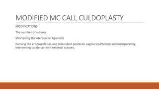 VAGINAL HYSTERECTOMY with EXTERNAL and INTERNAL McCall culdoplasty ...