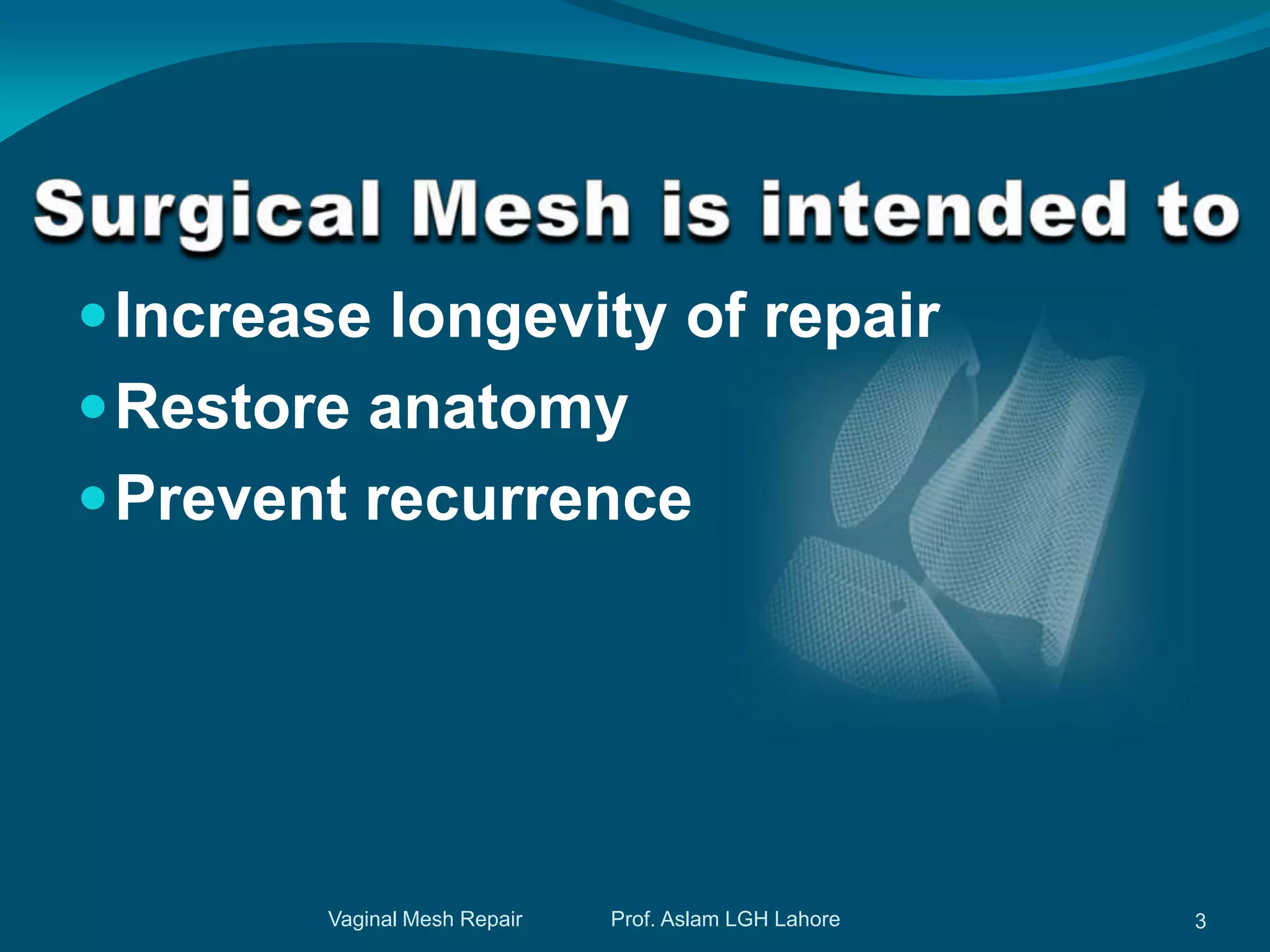 Vaginal mesh repair | PPTX