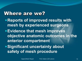Vaginal mesh repair | PPTX