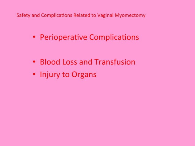 Vaginal myomectomy | PPT