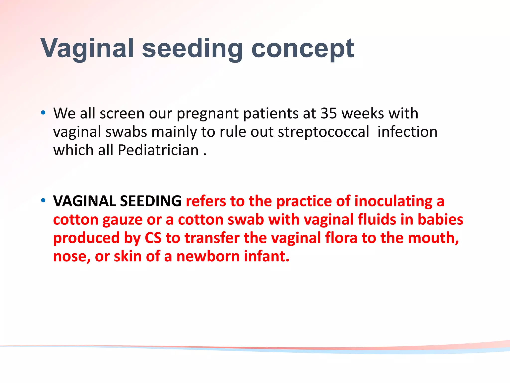 Vaginal Seeding Dr Renu Chawla Dr Sharda Jain | PPTX