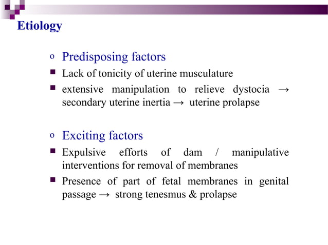 Vaginal & uterine prolapse in cattle | PPT | Pregnancy | Reproductive ...