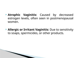 Vaginitis (Inflammation of vagina) .pptx