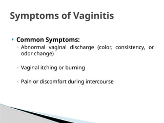 Vaginitis (Inflammation of vagina) .pptx