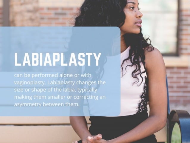 Vaginoplasty and labiaplasty procedures | PDF