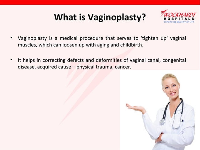 Vaginoplasty | PPT | Reproductive Health | Diseases and Conditions