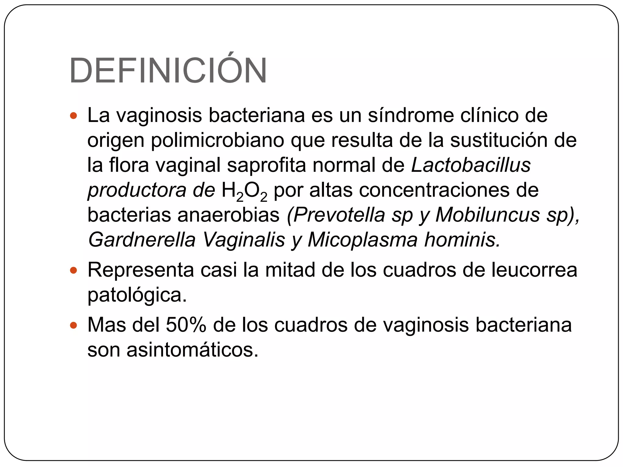Vaginosis bacteriana | PPTX | Reproductive Health | Diseases and Conditions