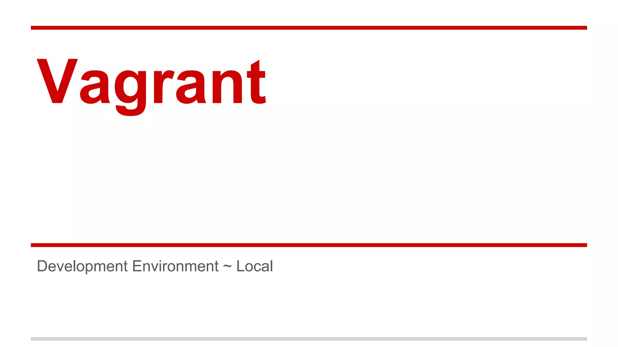 Vagrant development environment | PDF | Operating Systems | Computer Software and Applications