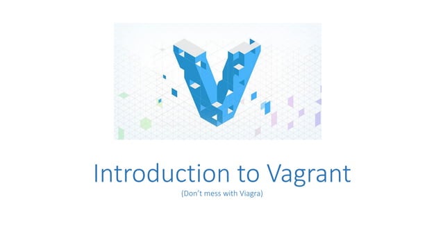 Vagrant presentation | PPT