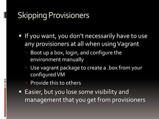Development with Vagrant | PPTX