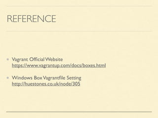 Vagrant introduction | PPT | Free Download